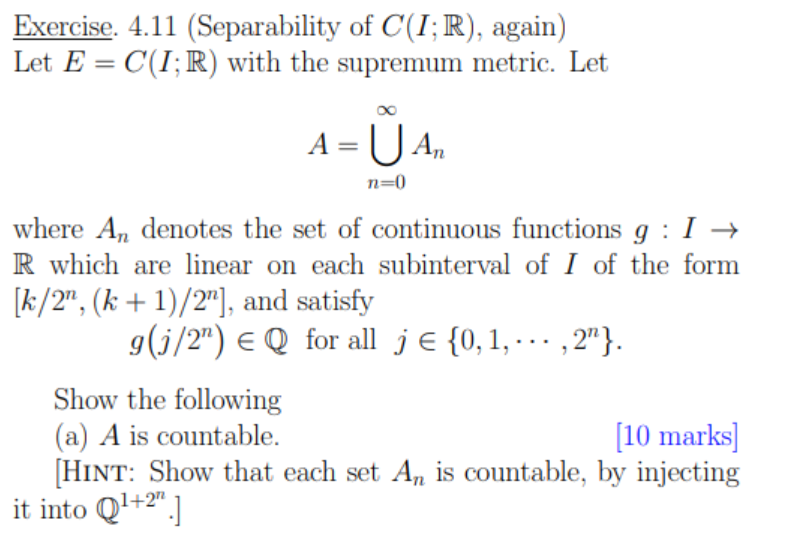 Solved Exercise. 4.11 (Separability of C(I; R), again) Let E | Chegg.com