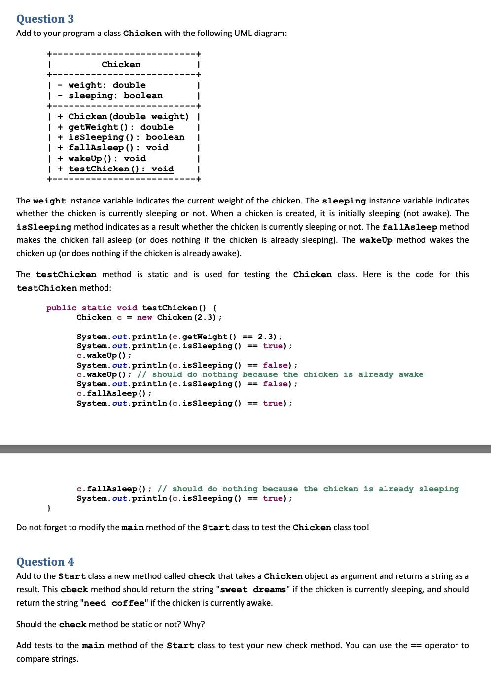 Solved Question 3 Add to your program a class Chicken with | Chegg.com