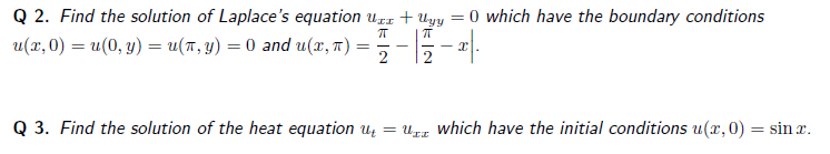 Solved = Q 2. Find the solution of Laplace's equation Uxx + | Chegg.com