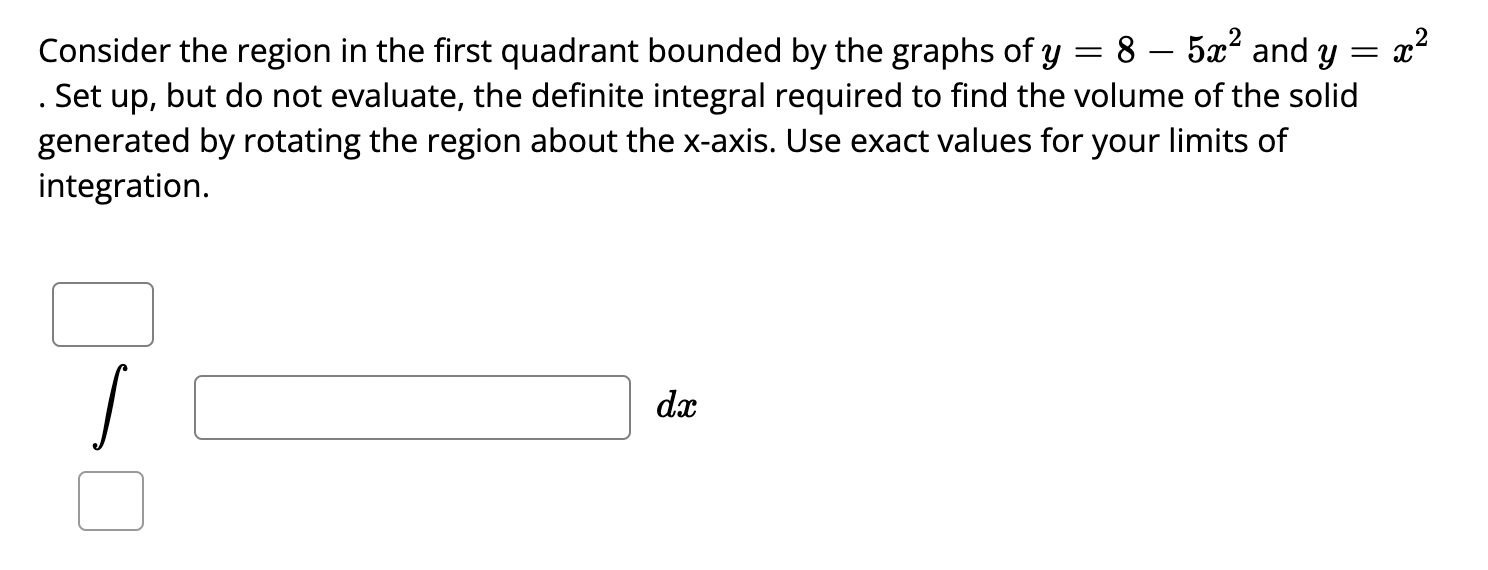 Solved Consider the region in the first quadrant bounded by | Chegg.com