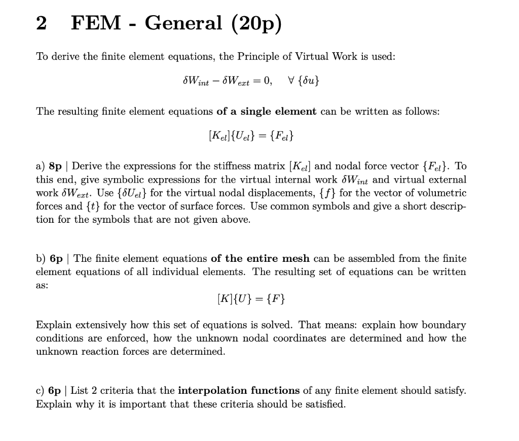 Solved To Derive The Finite Element Equations The Principle