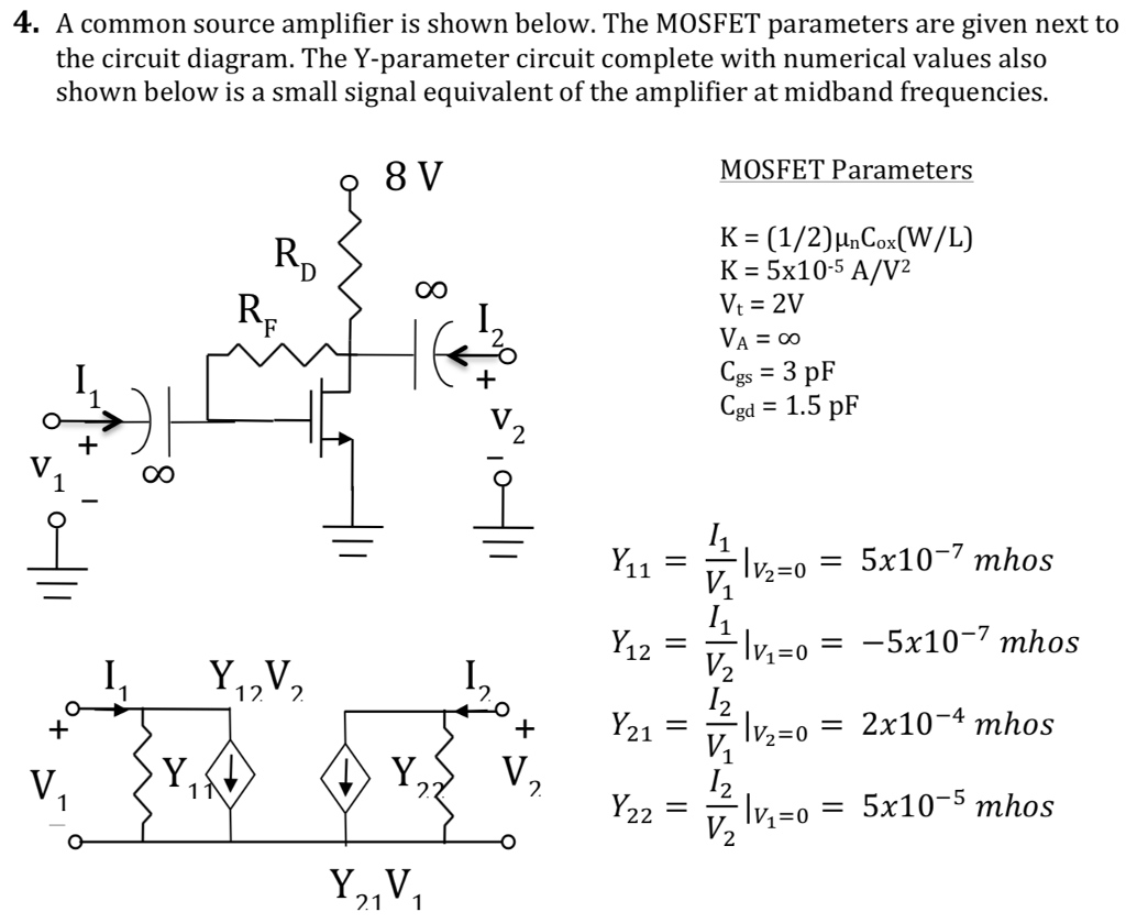 Solved A common source amplifier is shown below. The MOSFET | Chegg.com