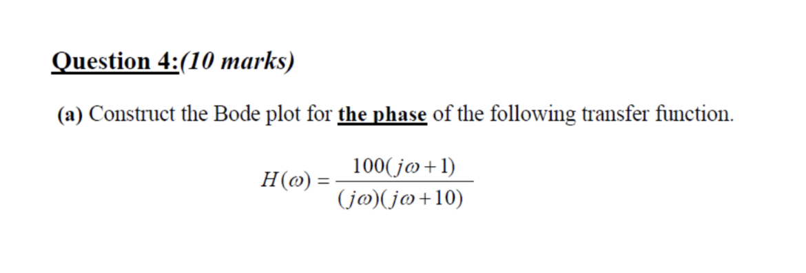 Solved (a) Construct the Bode plot for the phase of the | Chegg.com