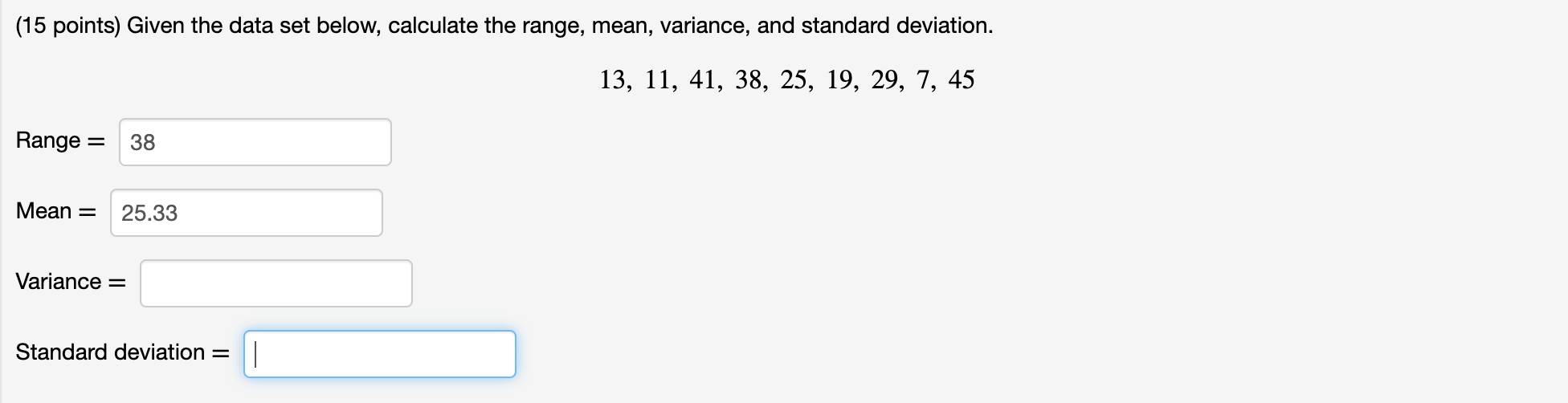 Solved (15 points) Given the data set below, calculate the | Chegg.com