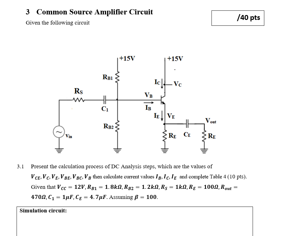 Solved 3 Common Source Amplifier Circuit Given The Following