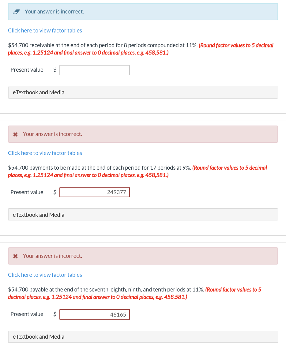 Solved Your answer is incorrect. Click here to view factor | Chegg.com