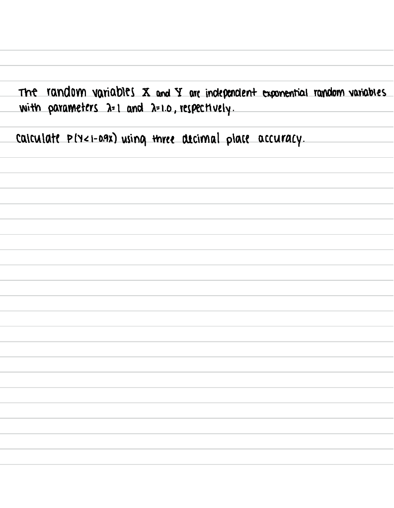 Solved The random variables X and Y are independent | Chegg.com
