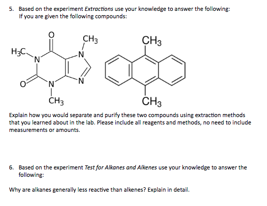Solved 5. Based on the experiment Extractions use your | Chegg.com