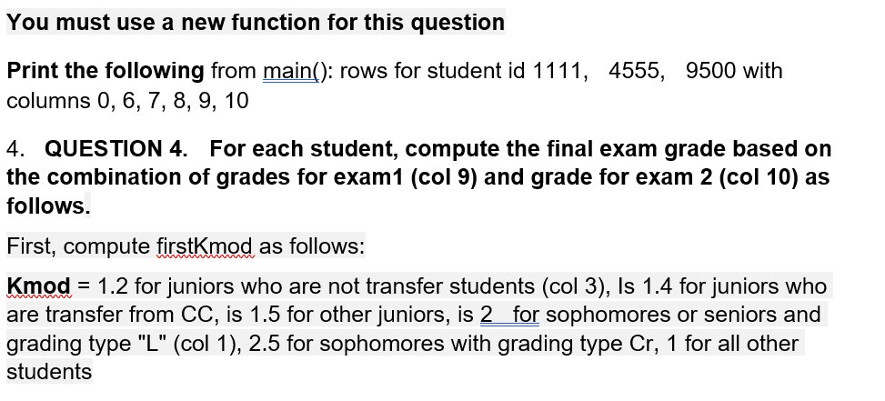 Upload two files: 1) your program with extension”.py” | Chegg.com