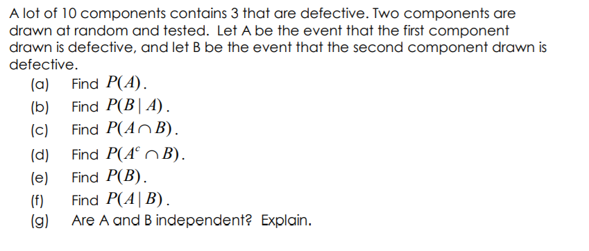 Solved A lot of 10 components contains 3 that are defective. | Chegg.com