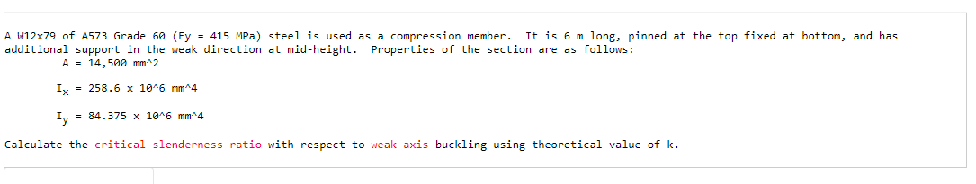 Solved A W12x79 of 4573 Grade 60 (Fy = 415 MPa) steel is | Chegg.com