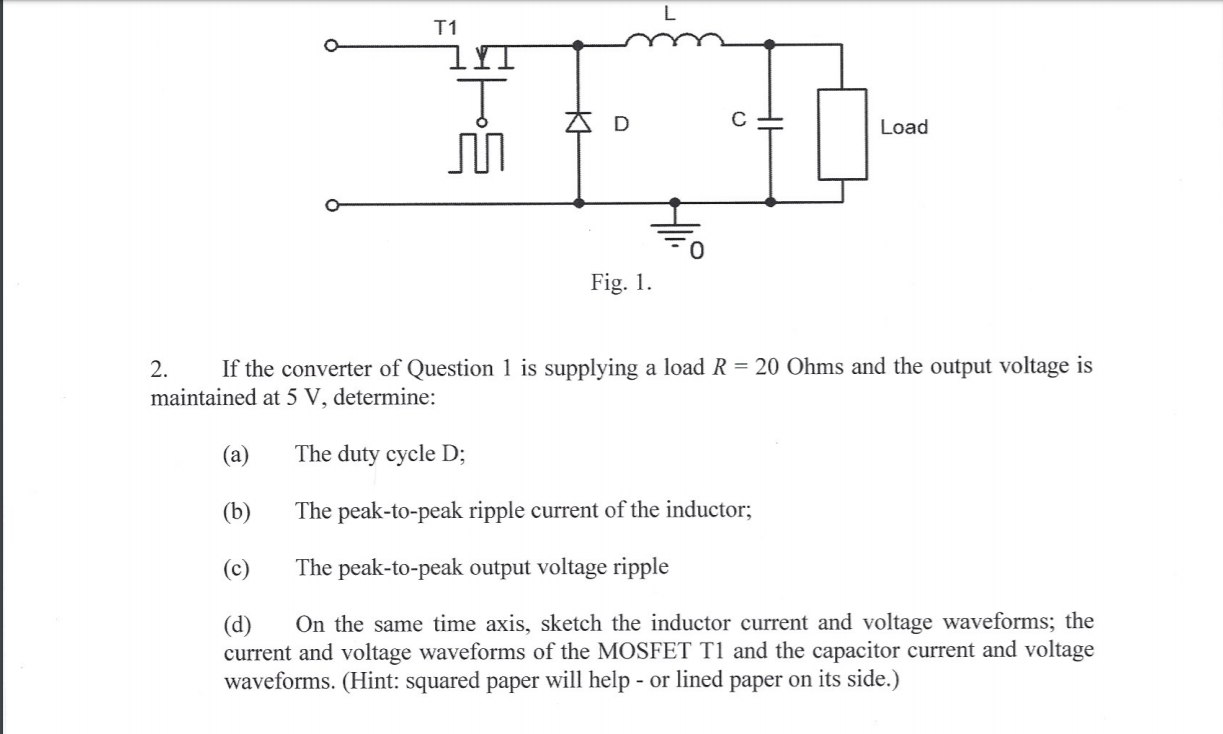 Solved T1 AD Load m Fig. 1. 2. If the converter of Question | Chegg.com