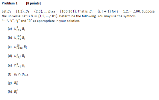 Solved Let B1={1,2},B2={2,3},…,B100={100,101}. That is, | Chegg.com