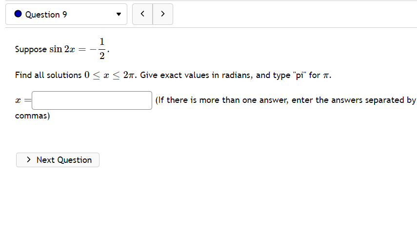 Solved Suppose sin2x=−21. Find all solutions 0≤x≤2π. Give | Chegg.com
