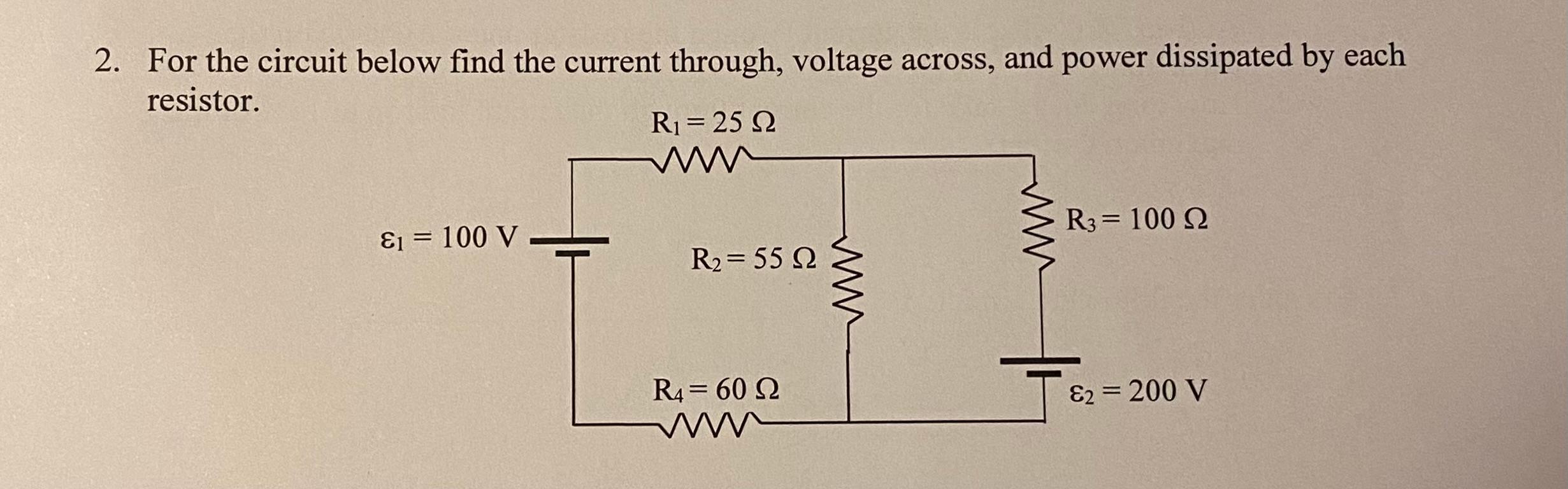 Solved 2. For the circuit below find the current through, | Chegg.com