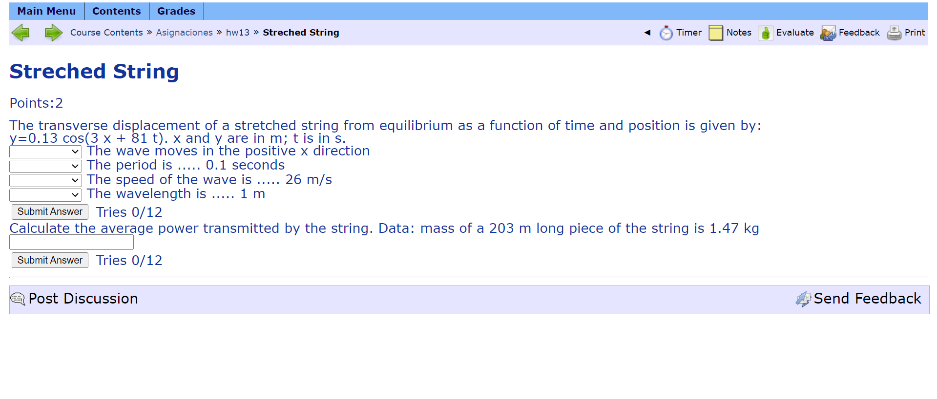 Solved Streched String Points: 2 The transverse displacement | Chegg.com