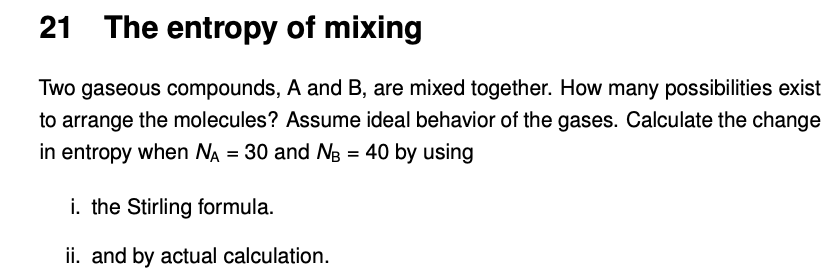 Solved 21 The entropy of mixing Two gaseous compounds, A and | Chegg.com
