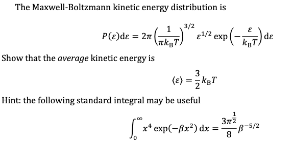 Solved The Maxwell-Boltzmann kinetic energy distribution | Chegg.com