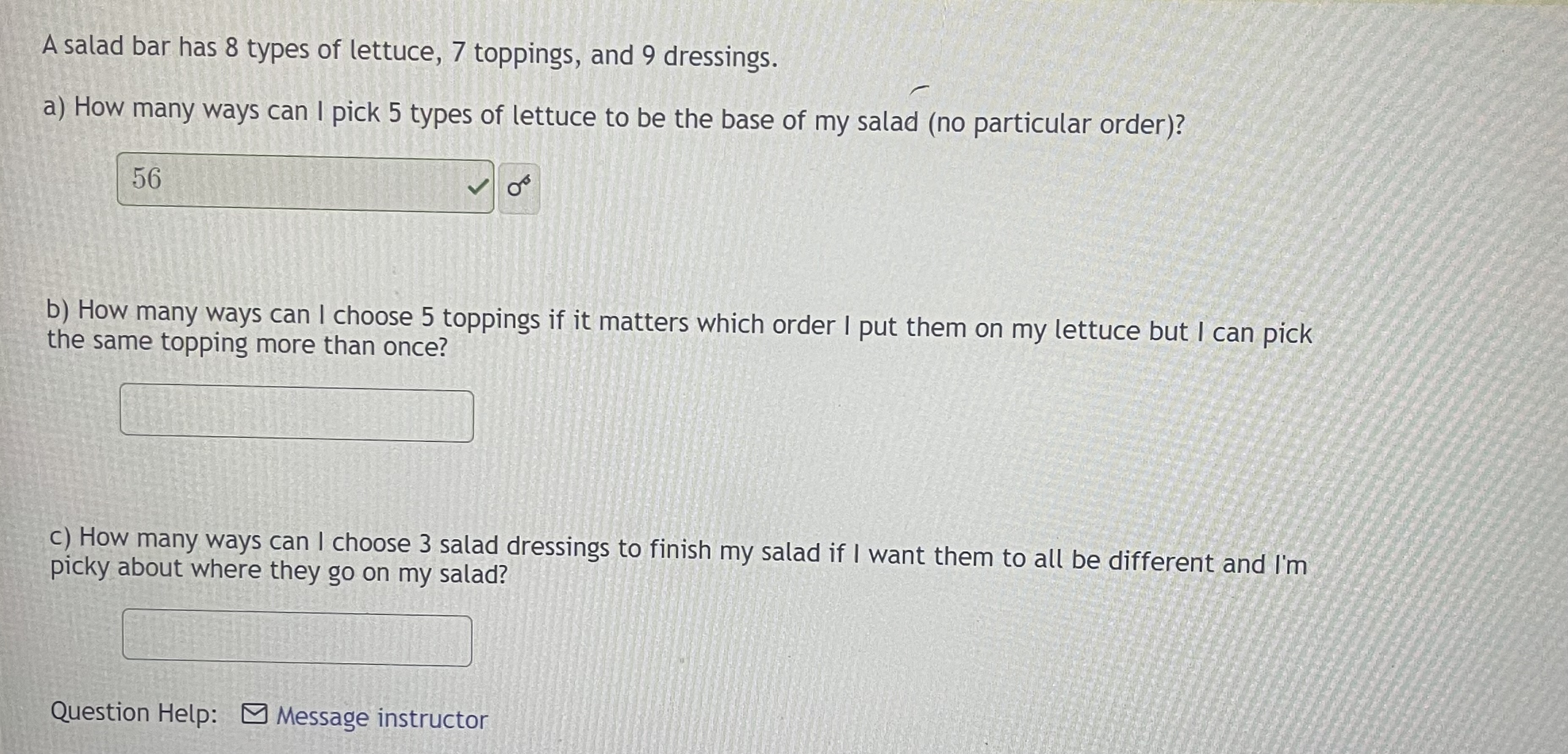 Solved A salad bar has 8 ﻿types of lettuce, 7 ﻿toppings, and | Chegg.com