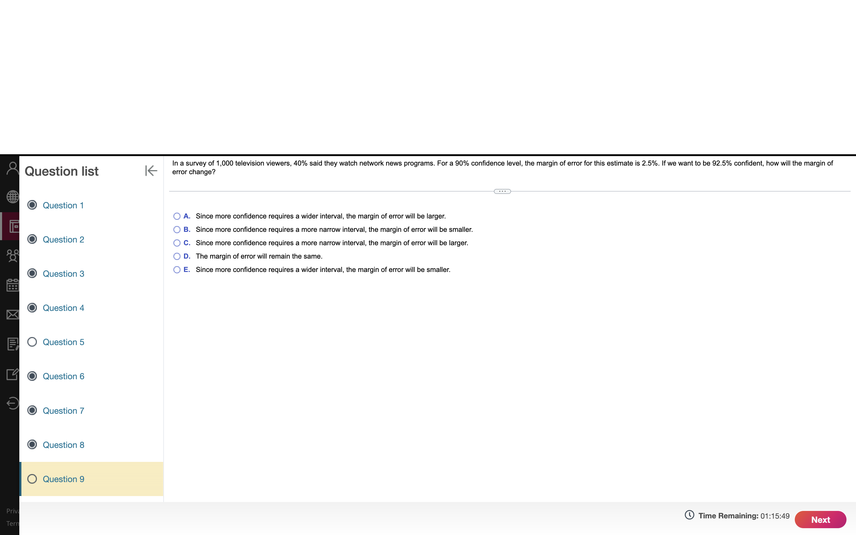 Solved A. Since more confidence requires a wider interval, | Chegg.com