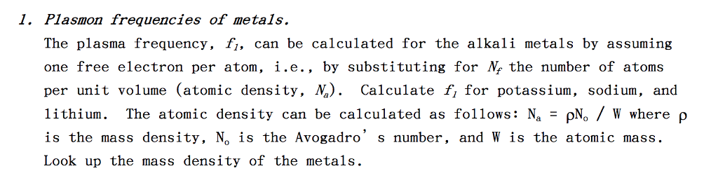 1. Plasmon frequencies of metals, The plasma | Chegg.com