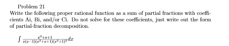 Solved Problem 21 Write the following proper rational | Chegg.com
