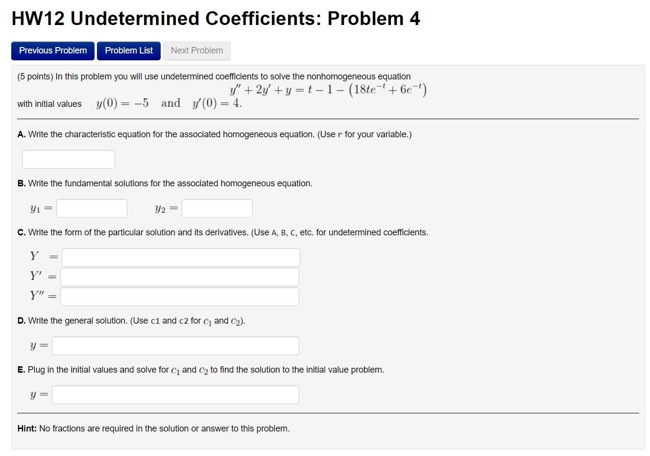 Solved HW12 Undetermined Coefficients: Problem 4 Previous | Chegg.com