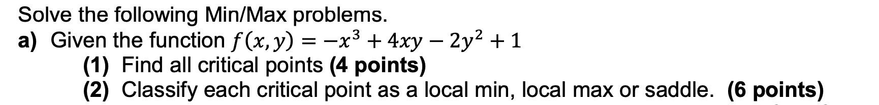 Solved Solve the following Min/Max problems. a) Given the | Chegg.com