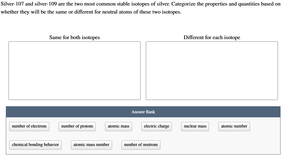 Silver-107 and silver-109 are the two most common | Chegg.com