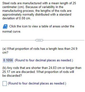Solved Steel rods are manufactured with a mean length of 25 | Chegg.com