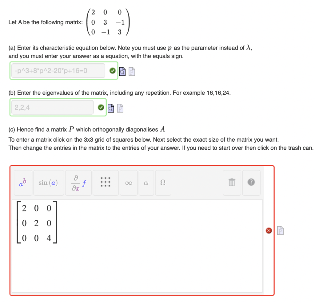 Solved 2 Let A be the following matrix: 0 0 -1 3 (a) Enter | Chegg.com