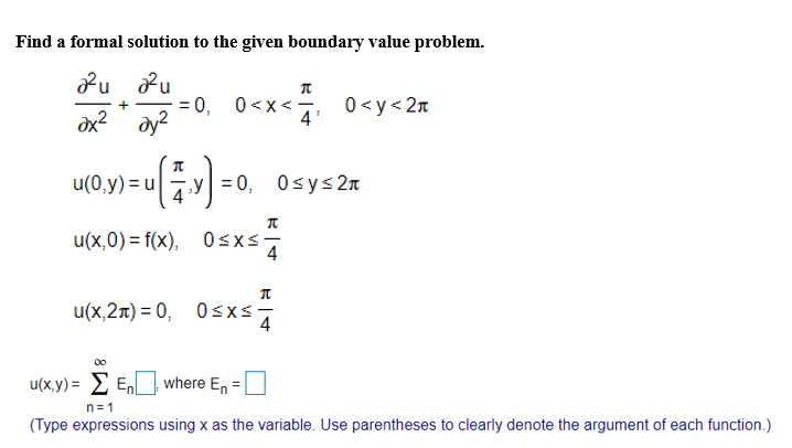 Solved Find a formal solution to the given boundary value | Chegg.com