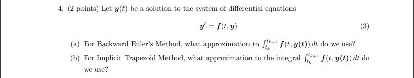 Solved 4. (2 points) Let y(t) be a solution to the system of | Chegg.com
