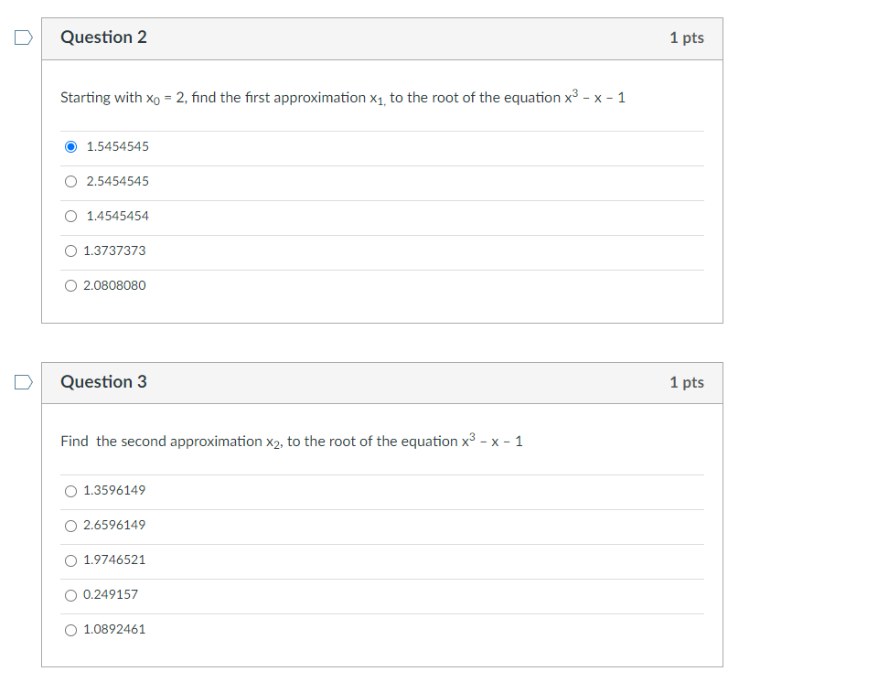 Solved Question 2 1 pts Starting with Xo = 2, find the first | Chegg.com