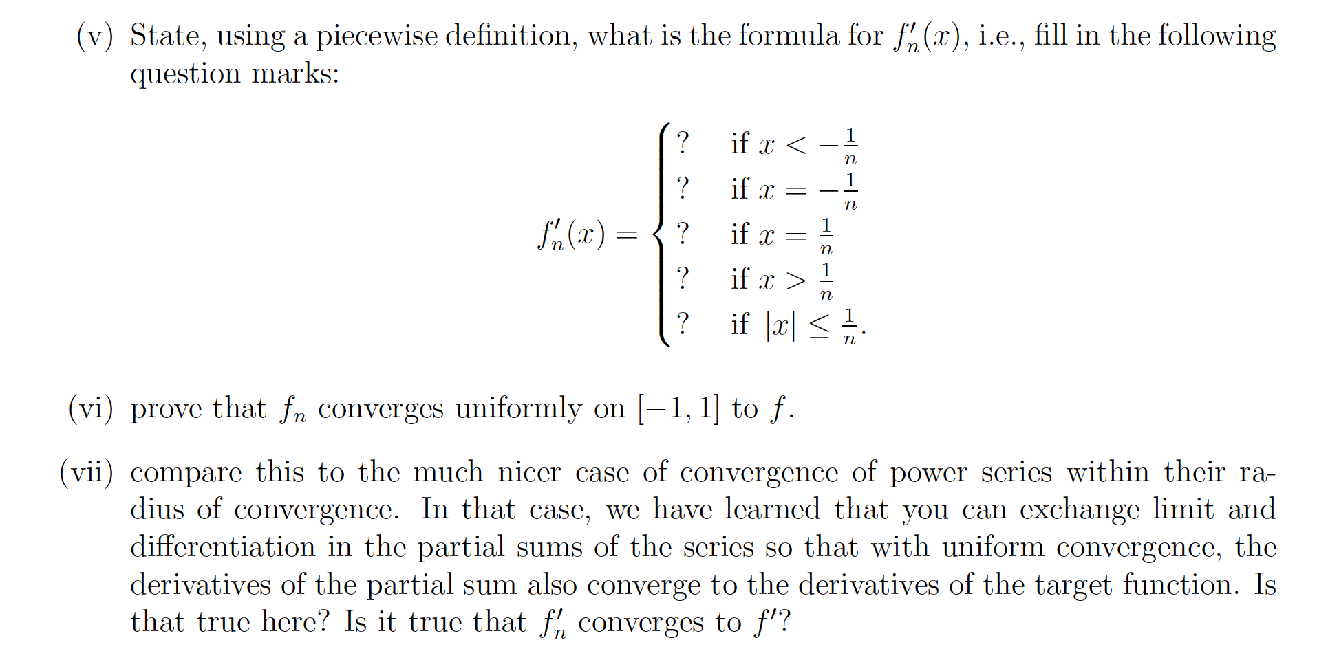 Solved fn is piecewise where fn=abs(x) if abs(x)>1/n and | Chegg.com