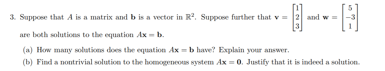 Solved 3. Suppose that A is a matrix and b is a vector in | Chegg.com