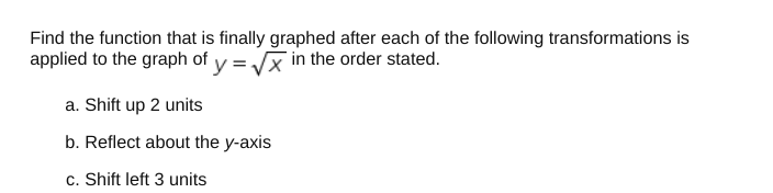 Solved Find the function that is finally graphed after each | Chegg.com