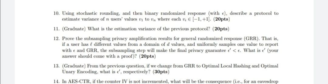 Solved 10. Using stochastic rounding, and then binary | Chegg.com