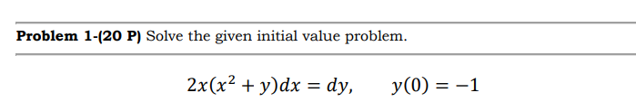 Solved Problem 1-(20 ﻿P) ﻿Solve the given initial value | Chegg.com