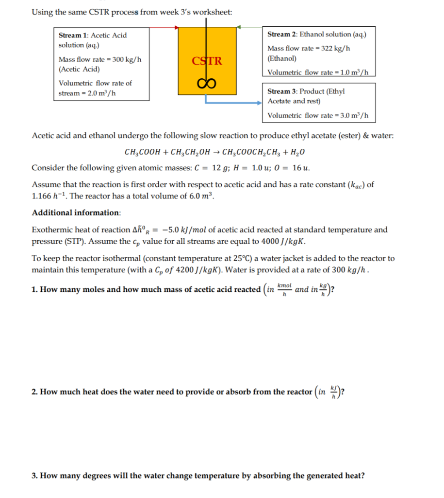 Solved Using the same CSTR process from week 3's worksheet: | Chegg.com
