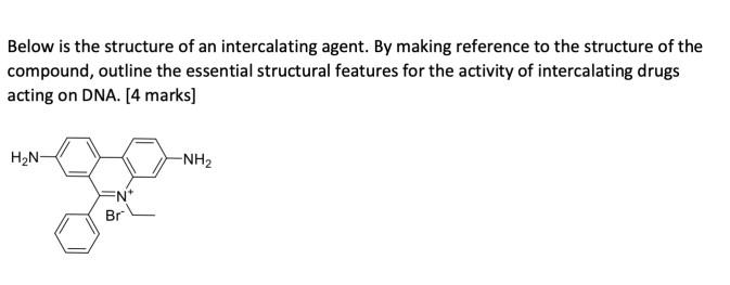 Solved Below is the structure of an intercalating agent. By | Chegg.com