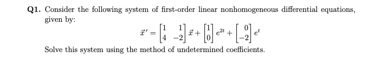 Solved Q1. Consider the following system of first-order | Chegg.com