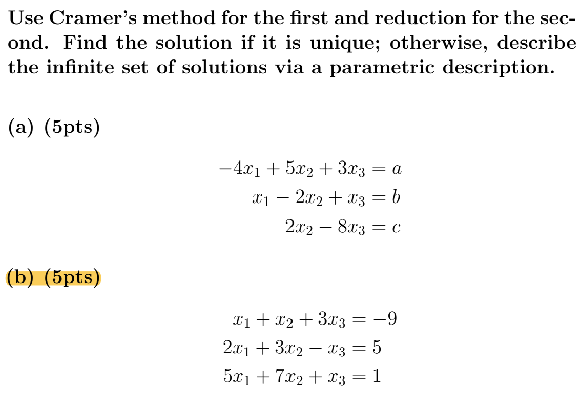 Solved Use Cramer's method for the first and reduction for | Chegg.com
