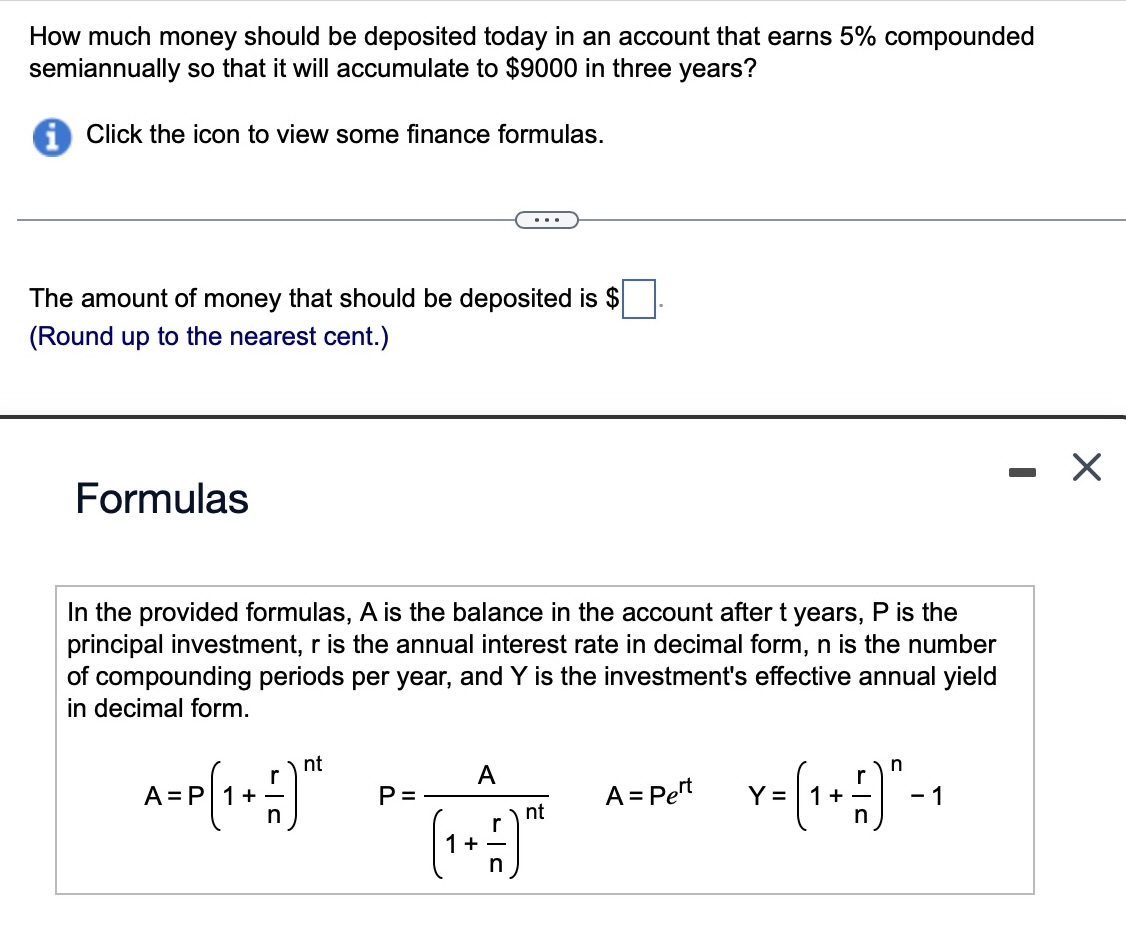 Solved How much money should be deposited today in an | Chegg.com