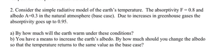 Solved 2. Consider the simple radiative model of the earth's | Chegg.com