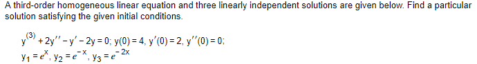 Solved A third-order homogeneous linear equation and three | Chegg.com