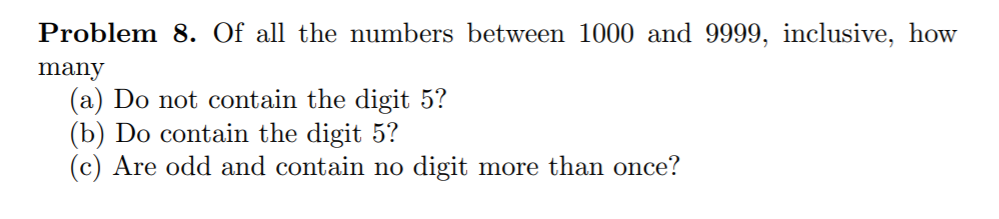 Solved Problem 8. Of all the numbers between 1000 and 9999, | Chegg.com