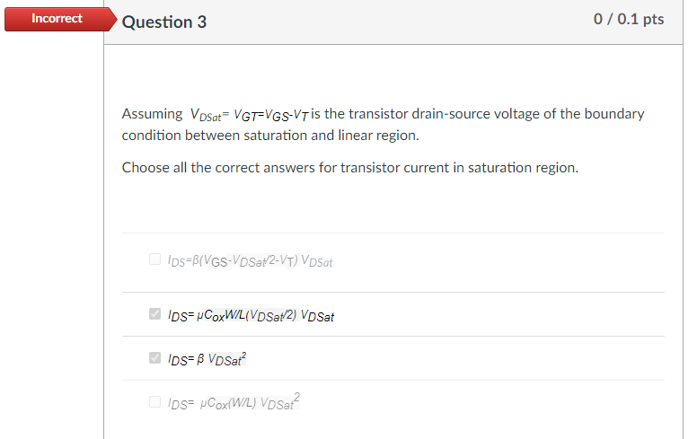Solved Assuming VDSat=VGT=VGS−VT is the transistor | Chegg.com