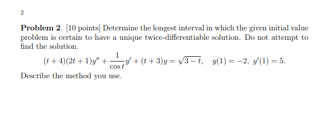 Solved Problem 2. [10 points] Determine the longest interval | Chegg.com