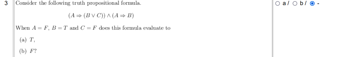 Solved Consider The Following Truth Propositional Formula